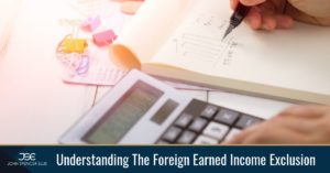 Understanding The Foreign Earned Income Exclusion - John Spencer Ellis ...
