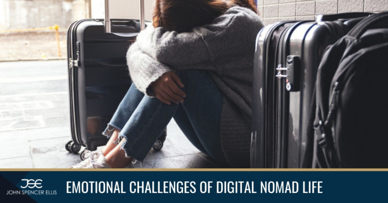 Emotional Challenges of Digital Nomad Life - John Spencer Ellis ...