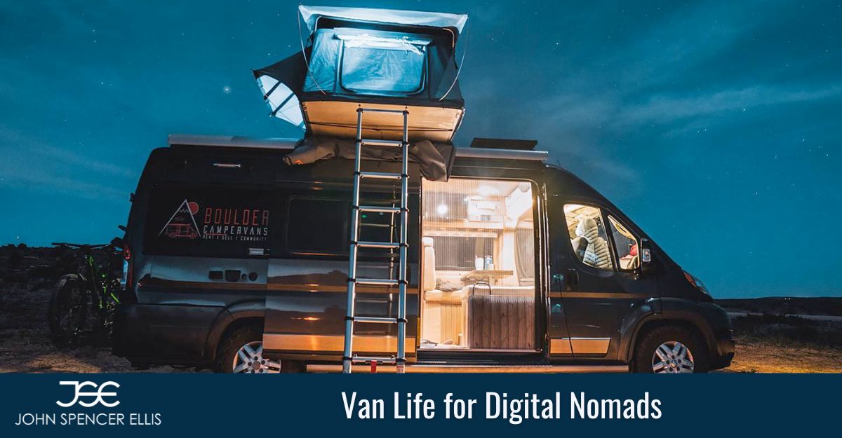 How Digital Nomads Experience Van Life in Style - John Spencer Ellis ...